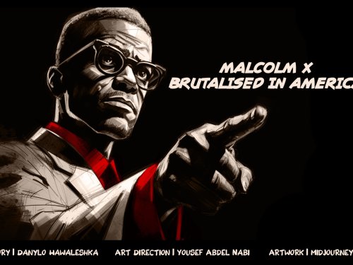 History Illustrated: Malcolm X — Brutalised in America | Flipboard