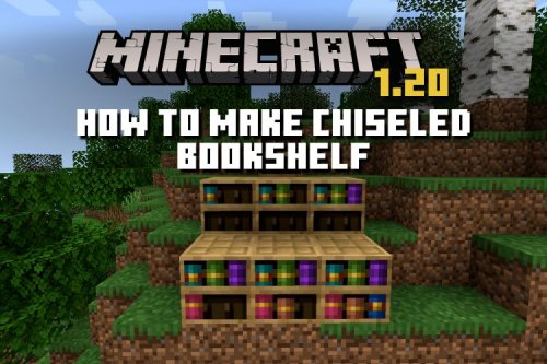 How to Make a Chiseled Bookshelf in Minecraft 1.20 | Flipboard