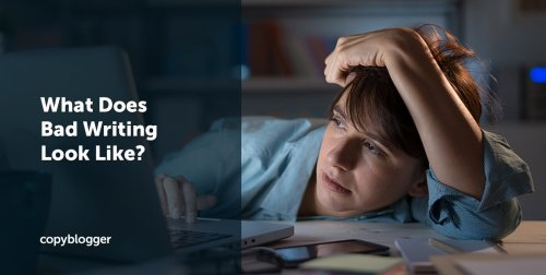 Bad Writing: Embrace It to Master Great Writing That Gets Noticed ...