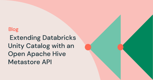 Extending Databricks Unity Catalog with an Open Apache Hive Metastore ... Extending Databricks Unity Catalog with an Open Apache Hive Metastore ...