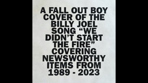 Fall Out Boy Just Released The Millennial Version Of 'We Didn't Start ... Fall Out Boy Just Released The Millennial Version Of 'We Didn't Start ...