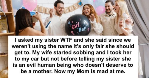 Man 'ruins' gender reveal when sister steals name of his stillborn child without asking. | Flipboard
